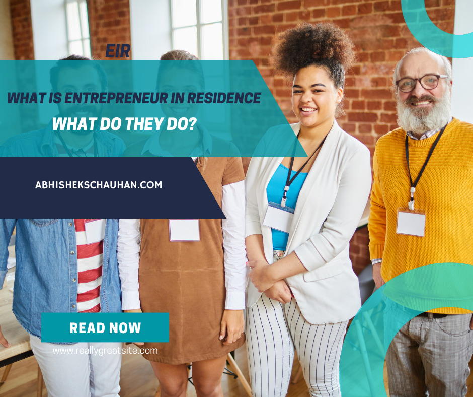 What Is Entrepreneur In Residence?